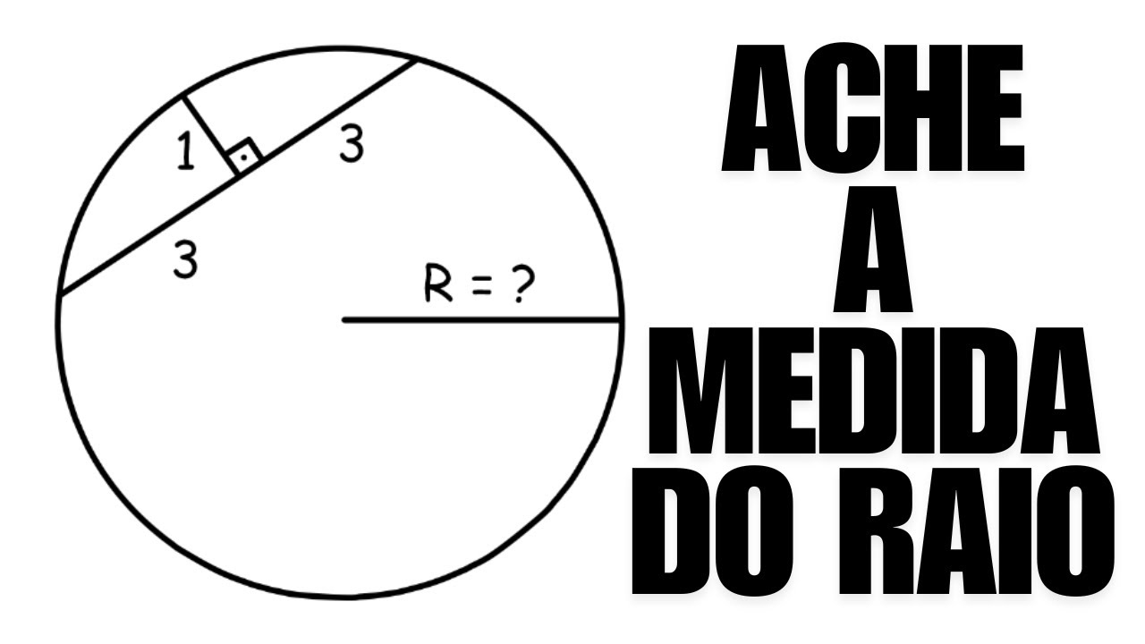 ENCONTRE A MEDIDA DO RAIO DA CIRCUNFERÊNCIA/MATEMÁTICA/CONCURSOS ...