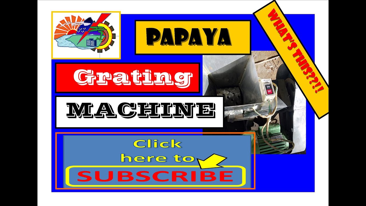 PAPAYA GRATING MACHINE IN ACTIONS!!! - YouTube
