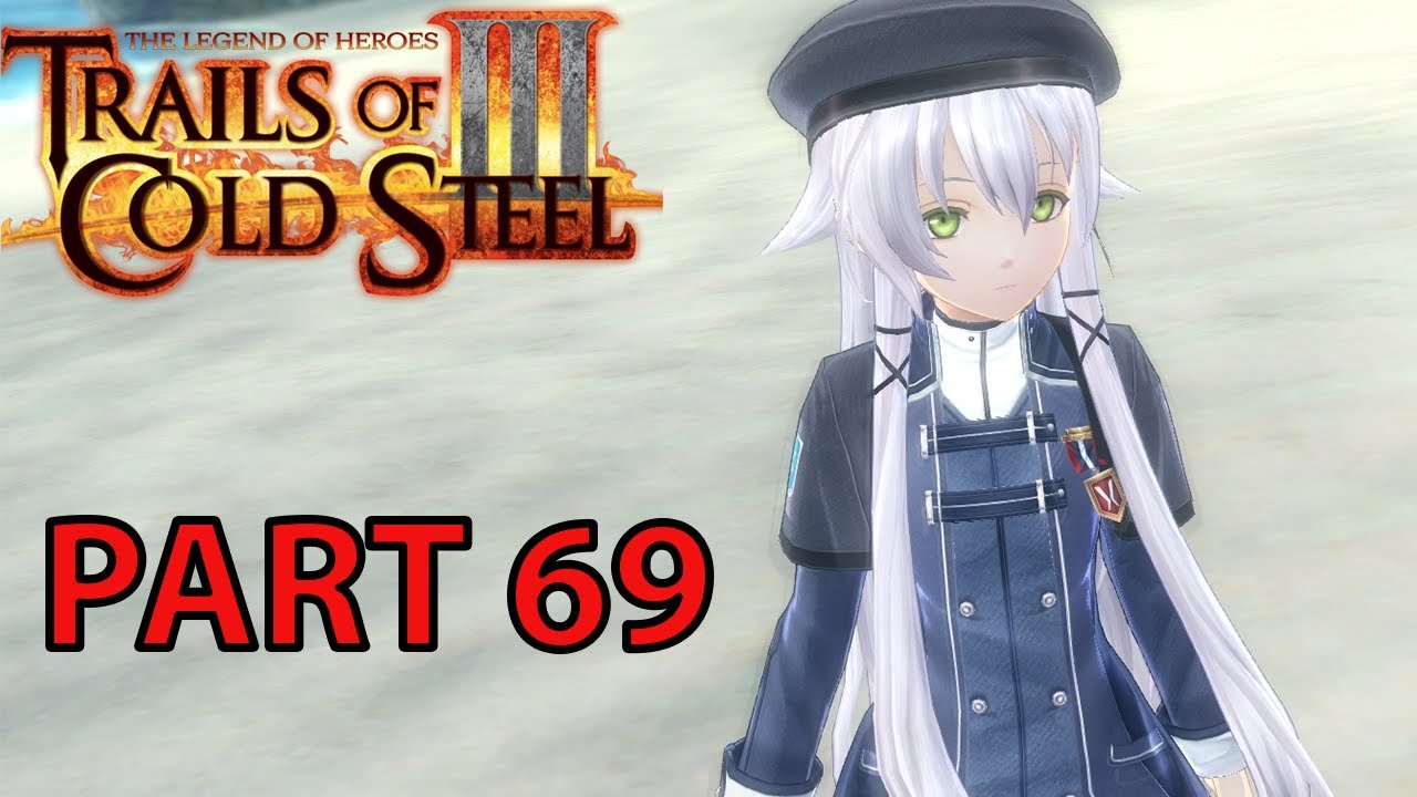 The Legend of Heroes Trails Of Cold Steel 3 Walkthrough Part 69 [PS4 ...