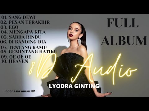 Full Album ( 8D Audio ) - Lyodra Ginting - YouTube