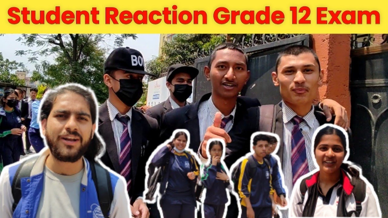🔴Neb Class 12 Board Exam | Student Reaction | Exam Review 🔥|Grade 12 ...