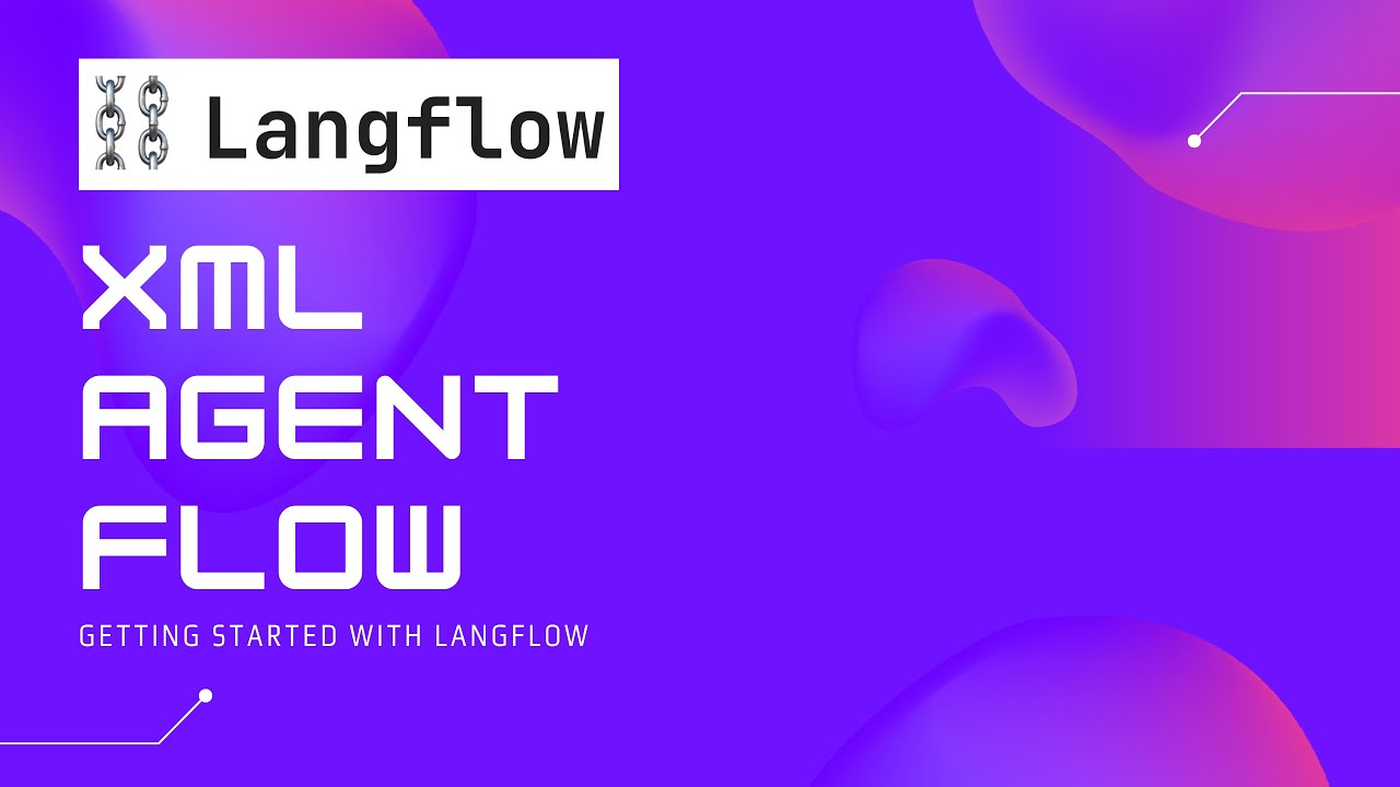Utilizing Xml Output In Langflow Easy Tool Usage And Formatted Responses Youtube 1751