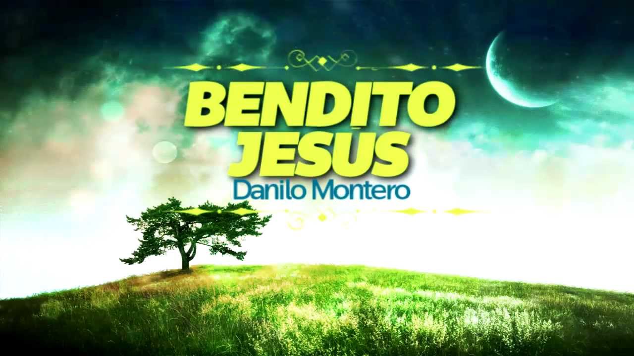 PISTA BENDITO JESUS Danilo Montero - YouTube