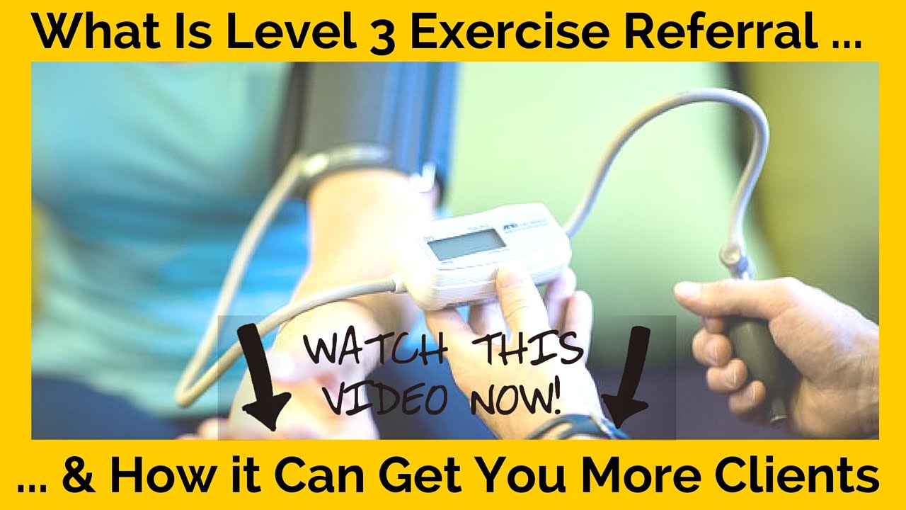 What Is Exercise Referral & How It Will Get You More Clients - YouTube