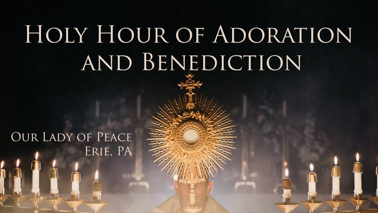 Adoration, Divine Mercy Chaplet and Benediction- Friday, July 2nd - YouTube