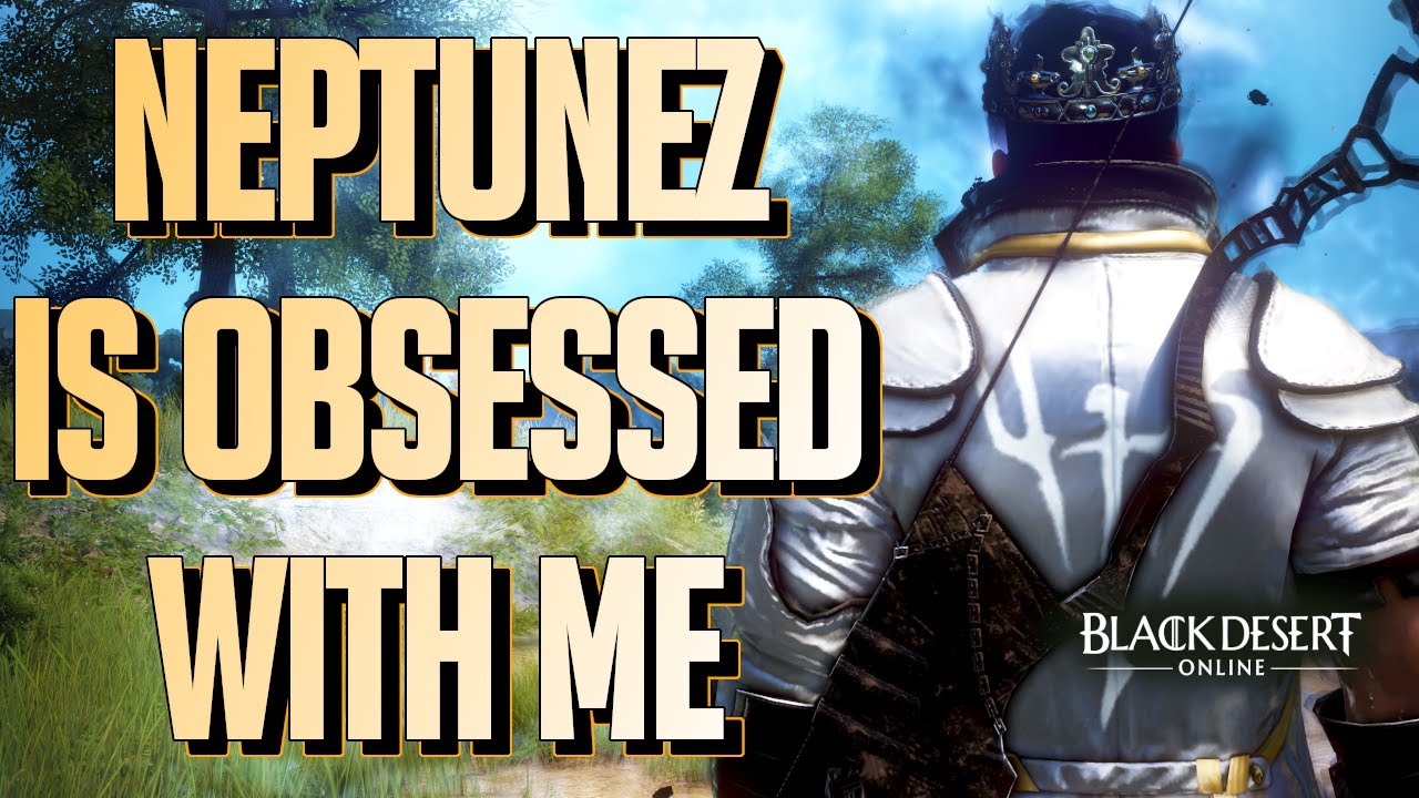 BDO - Neptunez is OBSESSED With Me - YouTube