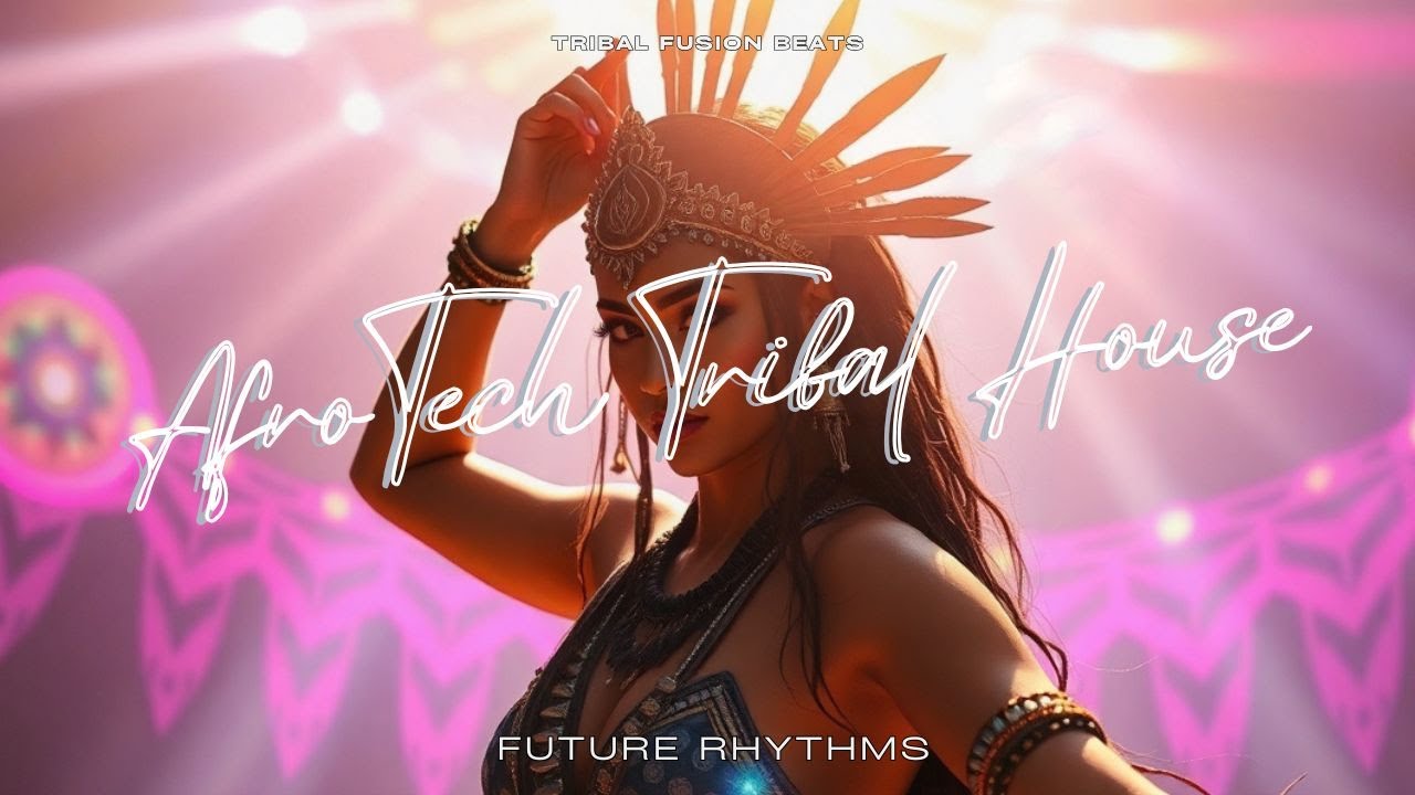 AfroTech Tribal House | Future Rhythms - YouTube