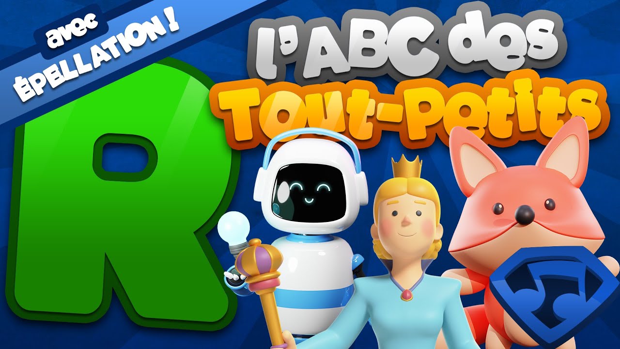Apprendre à Lire la Lettre R et à Épeler avec L'ABC des Tout-Petits ...