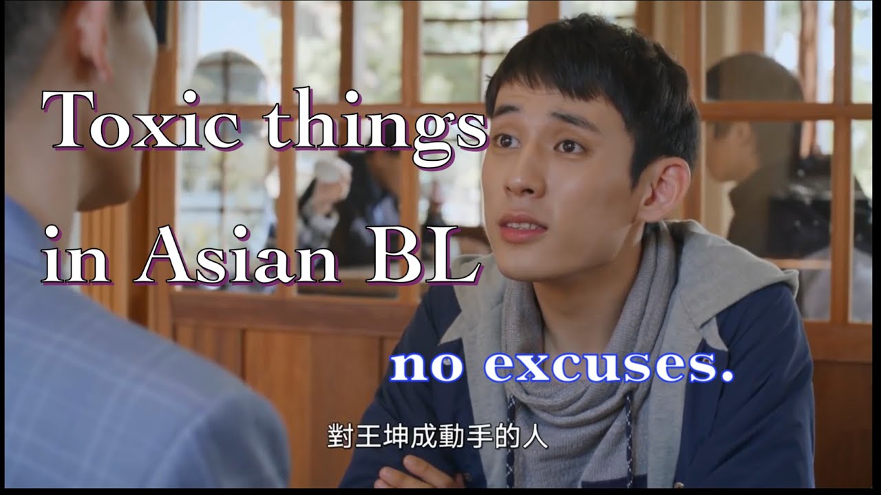 Toxic characters and storylines in Asian BL - YouTube