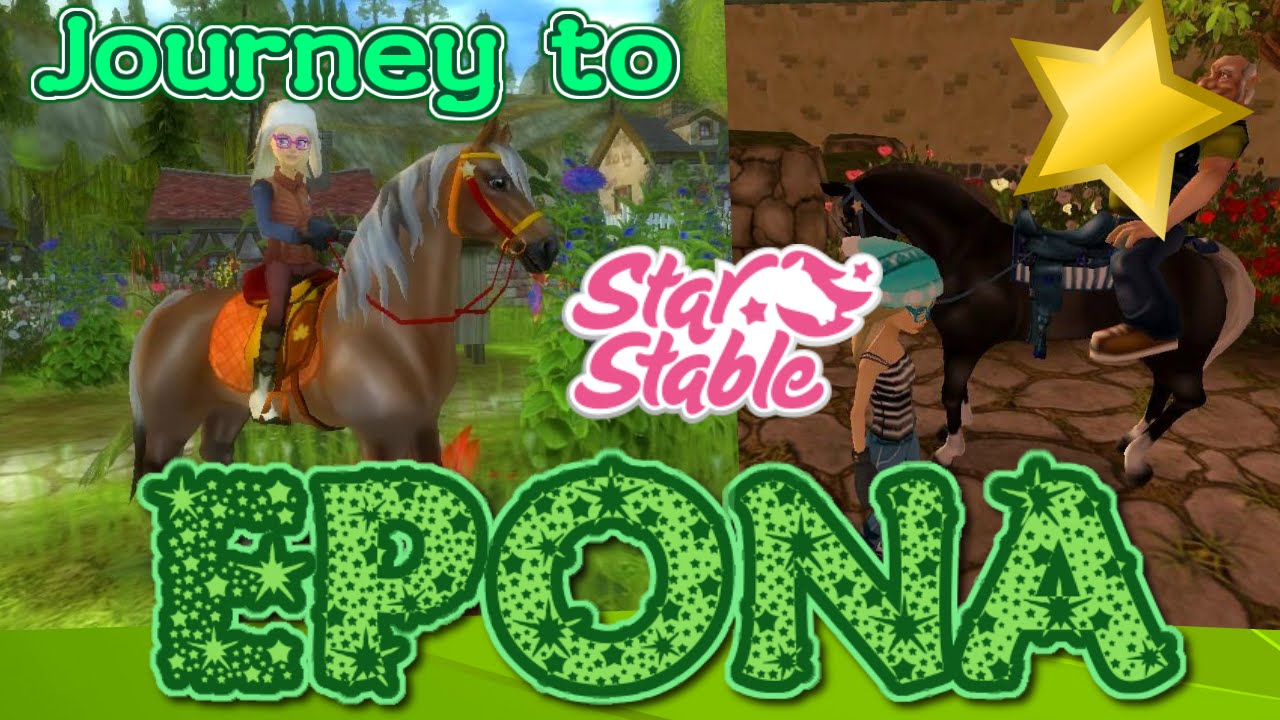 Star Stable Online: Journey to EPONA! - YouTube