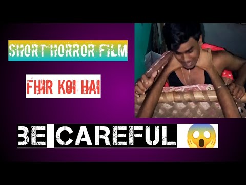 फिर कोई है ☠️ - Phir Koi Hai Horror Short Film 📽️🎥