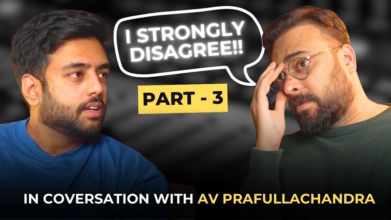 In Conversation With AV Prafullachandra - PART 3 - YouTube