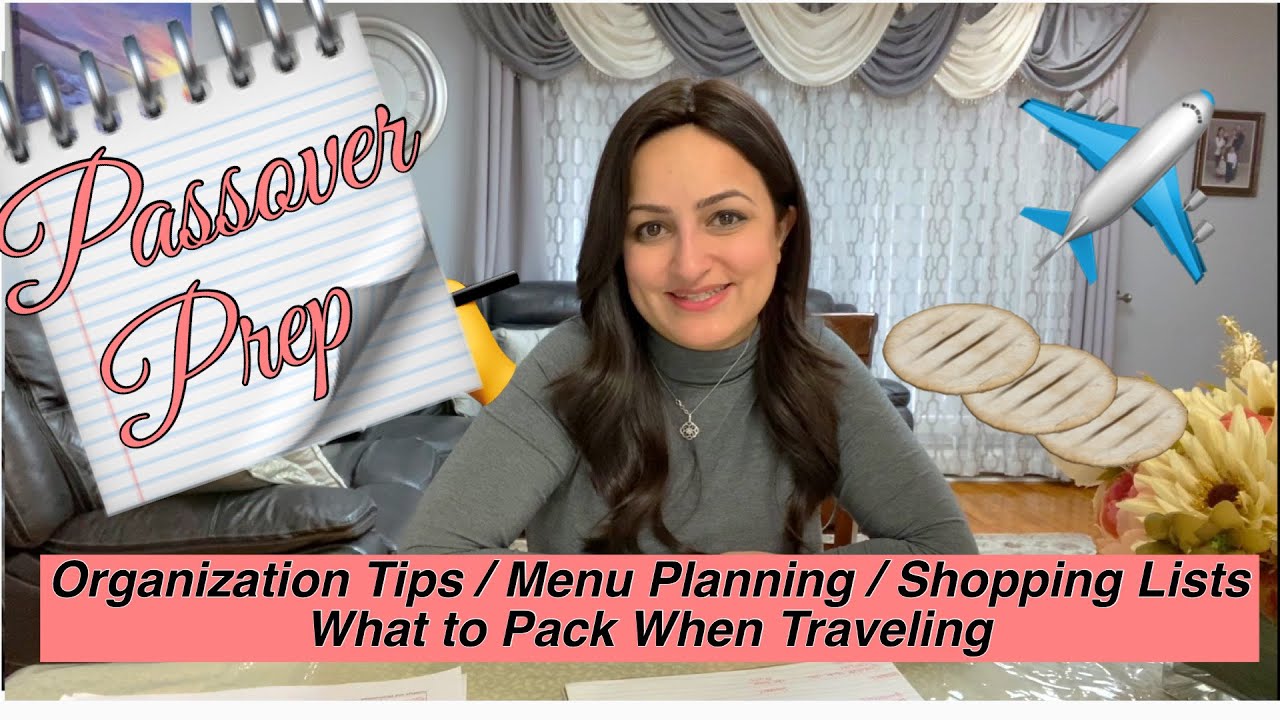 Passover Prep/ Menu Plan/ Organization Planning & Schedule/ Travel List ...