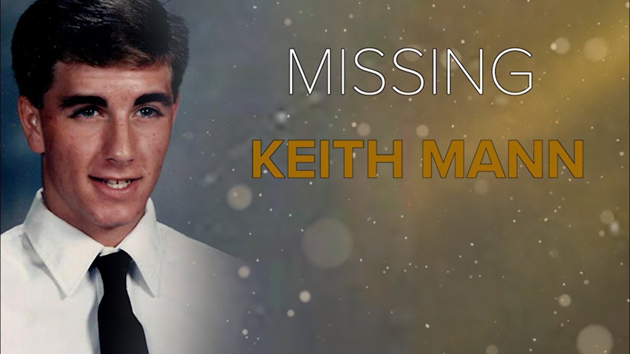 New push to solve a 28-year mystery: What happened to Keith Mann ...