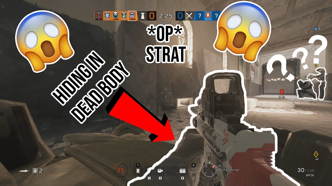 Hiding In Dead Bodies 'Strat' | Rainbow Six Siege | Funny Moments - YouTube
