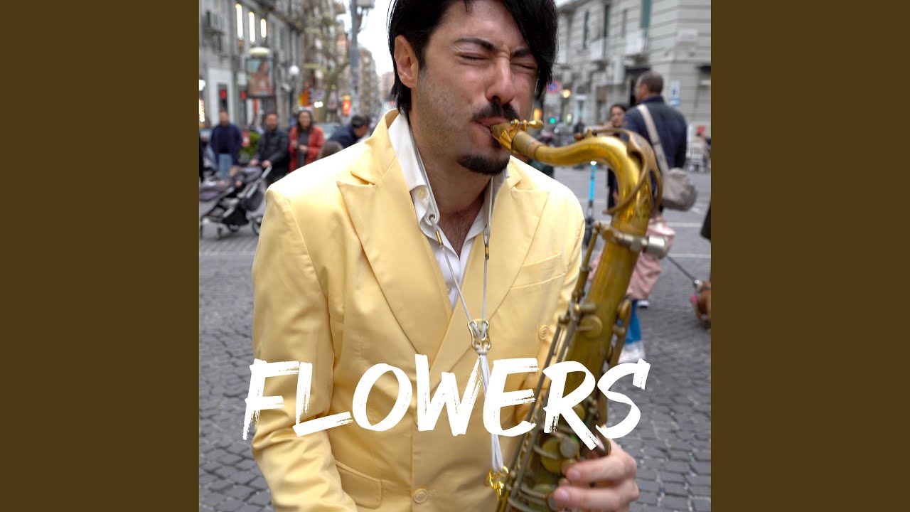Flowers (Sax Version) - YouTube