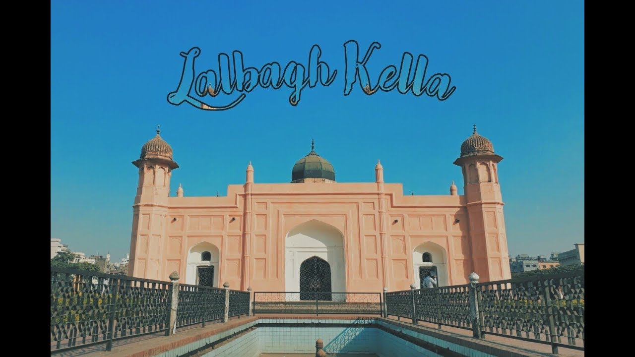 Lalbagh Kella, Dhaka, Bangladesh - YouTube
