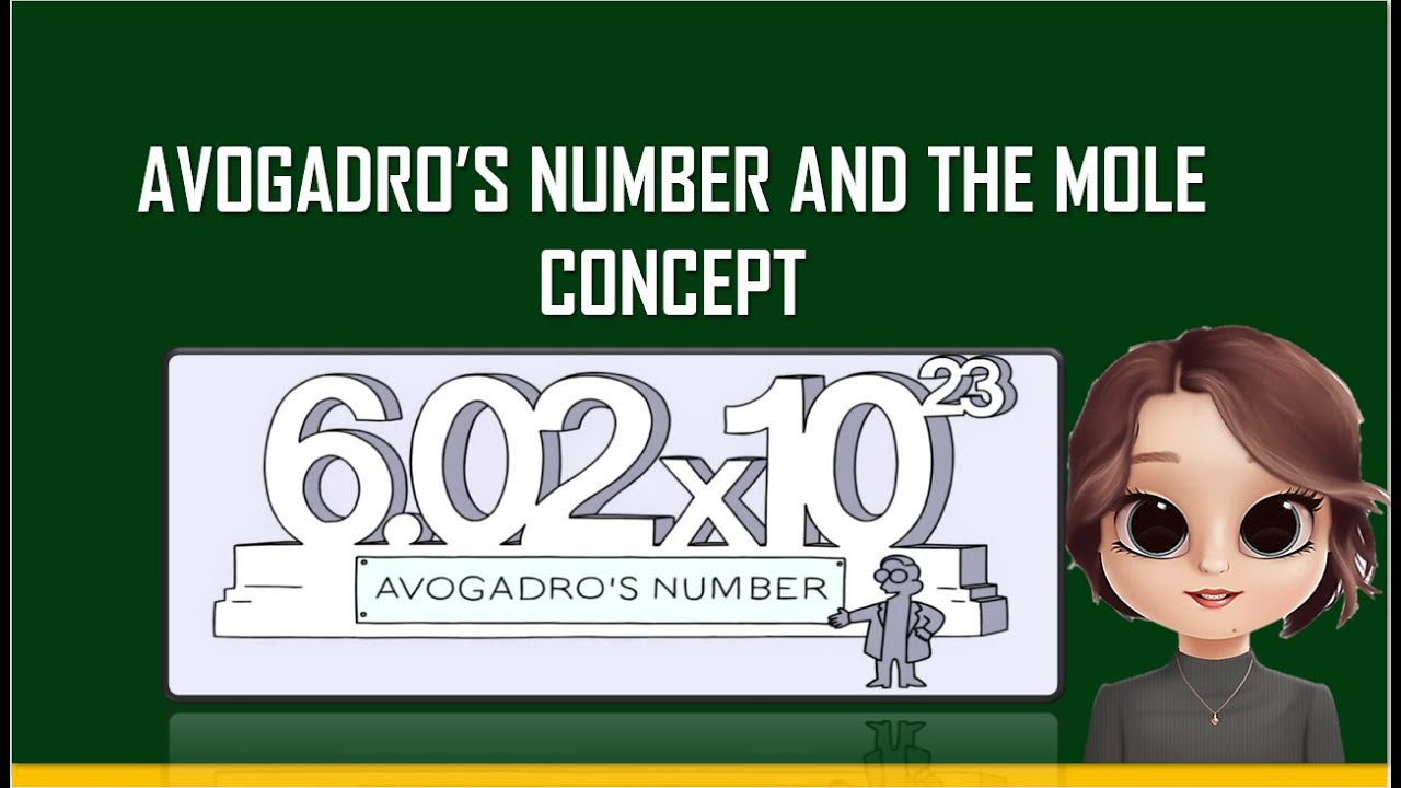 AVOGADRO’S NUMBER AND THE MOLE CONCEPT - YouTube