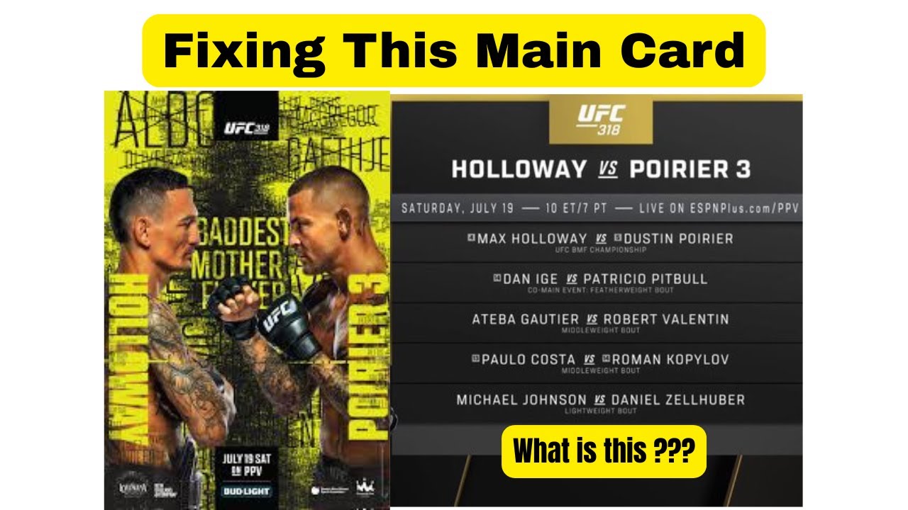 Fixing the UFC 318 Main Card - YouTube