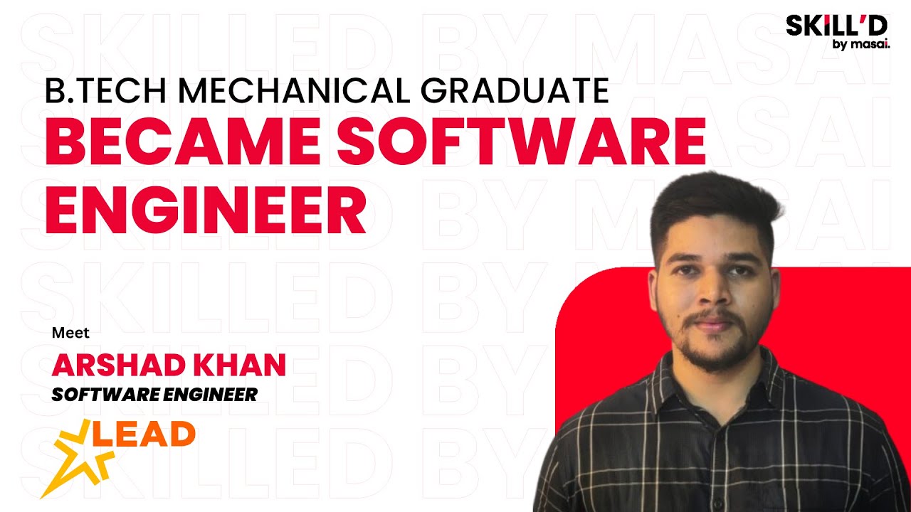B.Tech Mechanical graduate became Software Engineer at Lead School ...