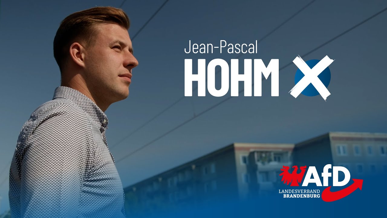 Wahlwerbespot Jean-Pascal Hohm (AfD) | Landtagswahl Brandenburg 2024 - YouTube
