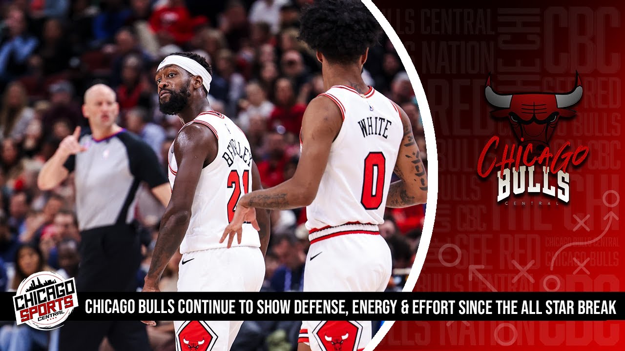 Chicago Bulls Continue To Show Defense, Energy & Effort Since The All ...