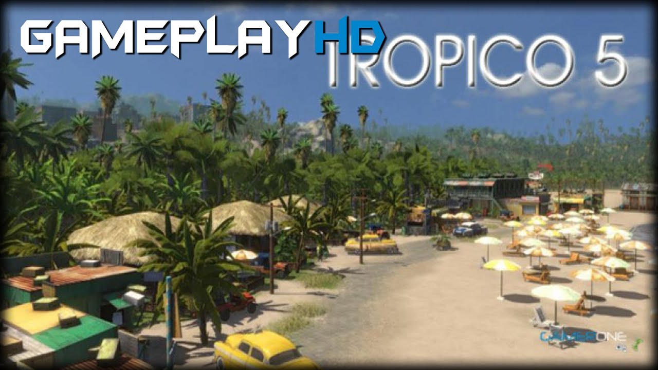 Tropico 5 Gameplay PC HD - YouTube