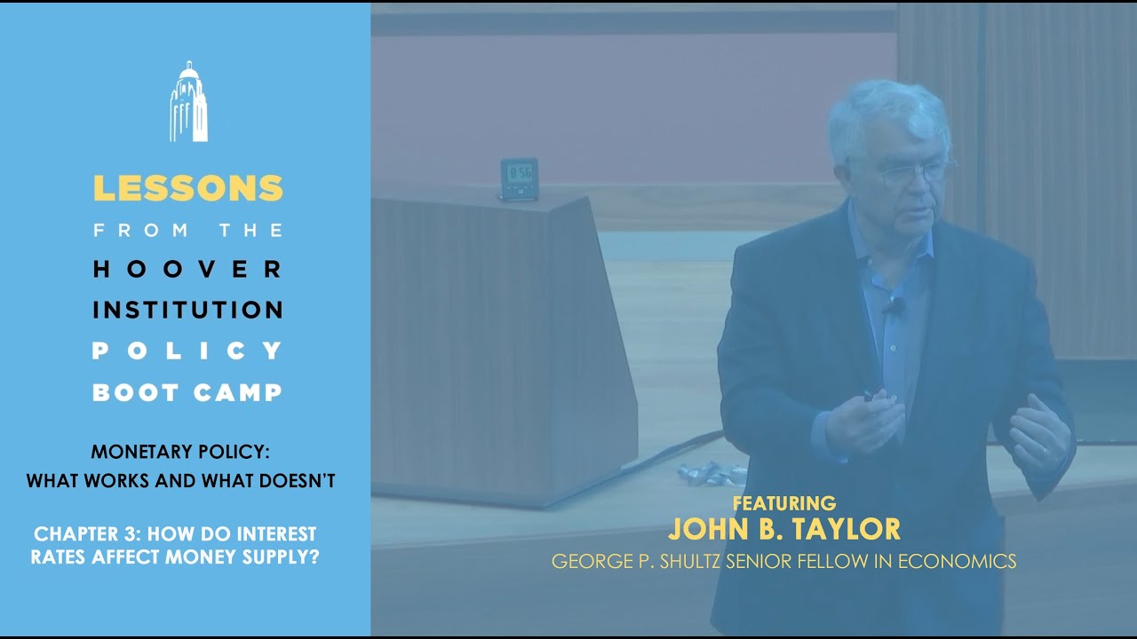 Understanding Monetary Policy with John B. Taylor (Lessons from the ...