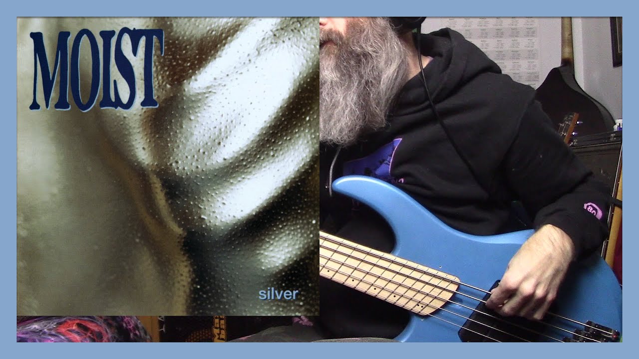 Moist - Silver (bass cover) - YouTube