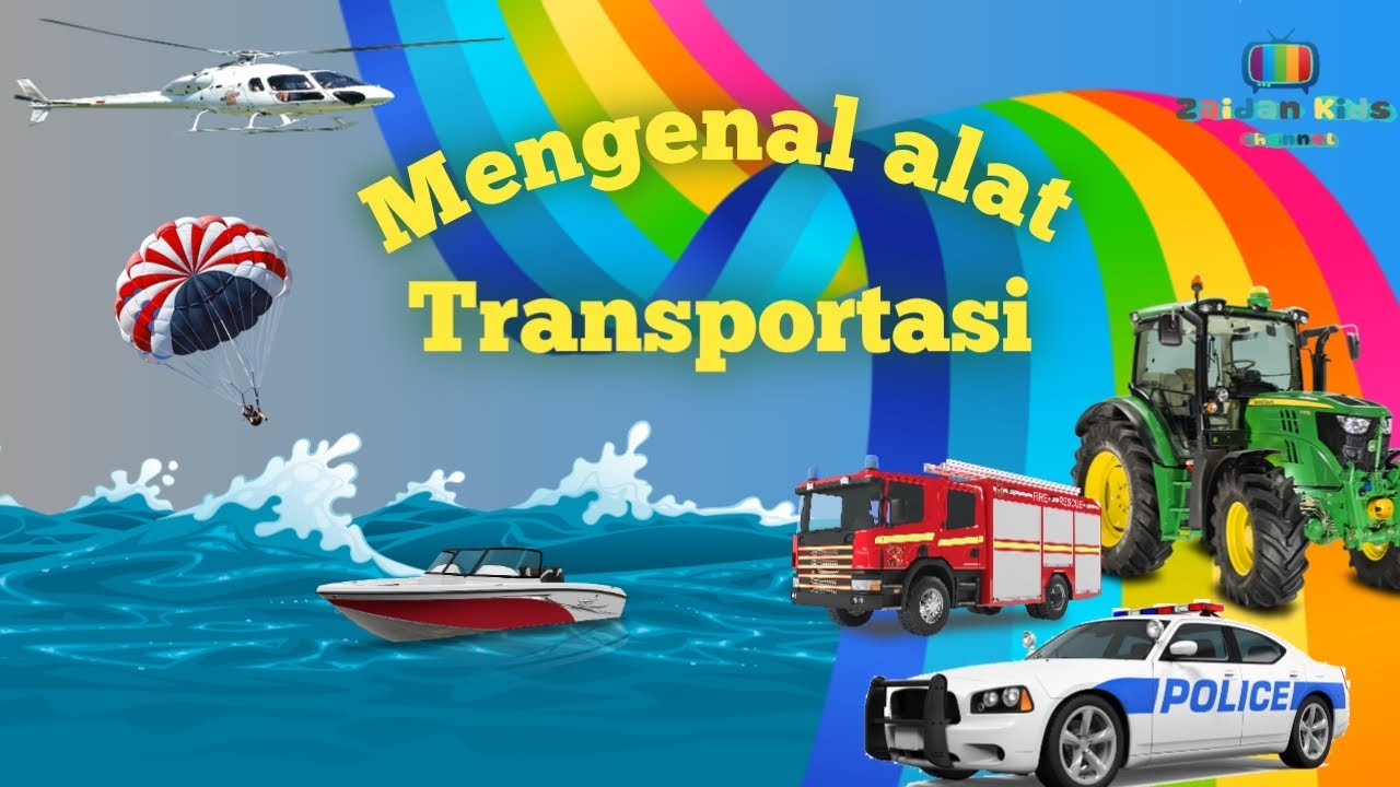Ayo Belajar mengenal alat transportasi | kendaraan darat laut dan udara ...