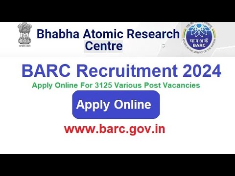 BARC Recruitment 2024 Apply Online For 3125 Various Post Vacancies ...