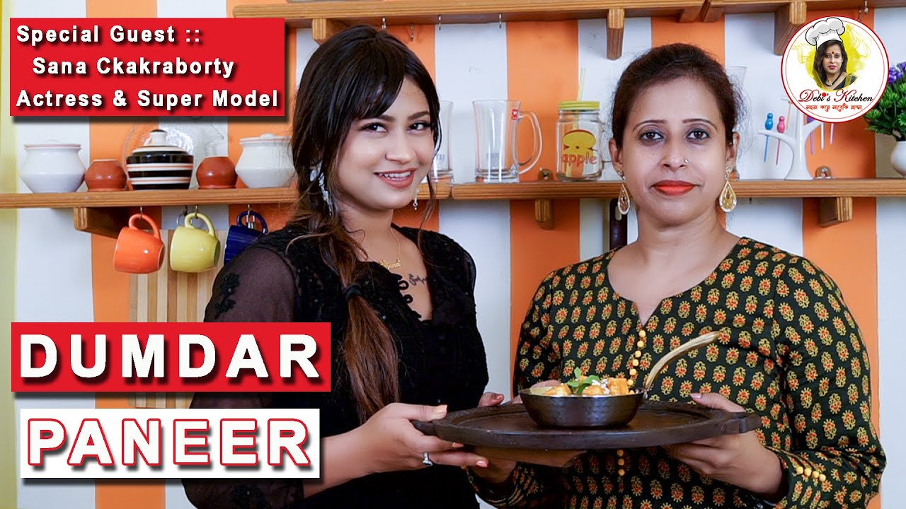 Dumdar Paneer | Debi's Kitchen - YouTube