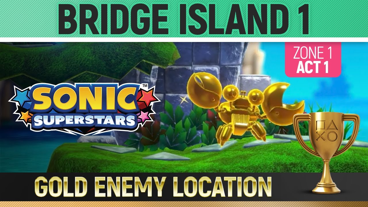 Sonic Superstars - Gold Enemy Location - Bridge Island Act 1 - YouTube