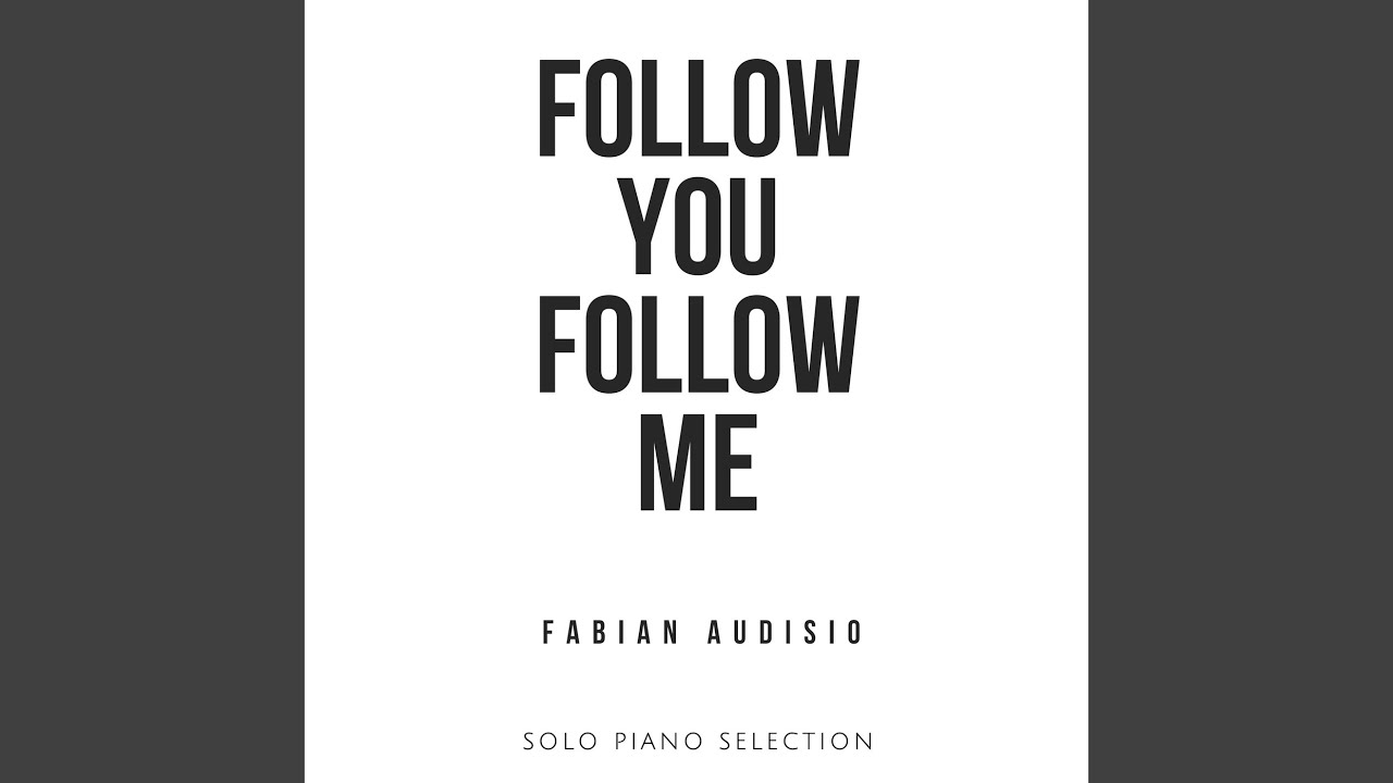 Follow You Follow Me - YouTube