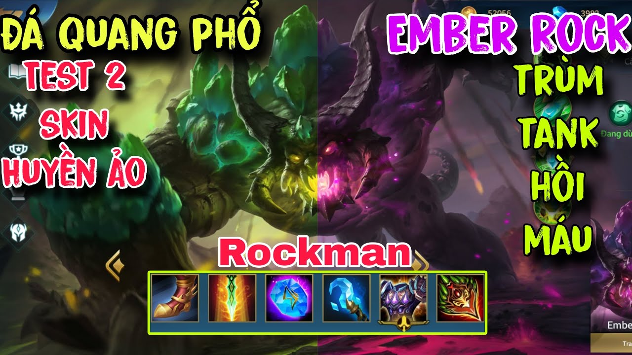 Test 2 Skin Huyền Thoại Rockman Đá Quang Phổ Và Ember Rock thay đổi màu ...