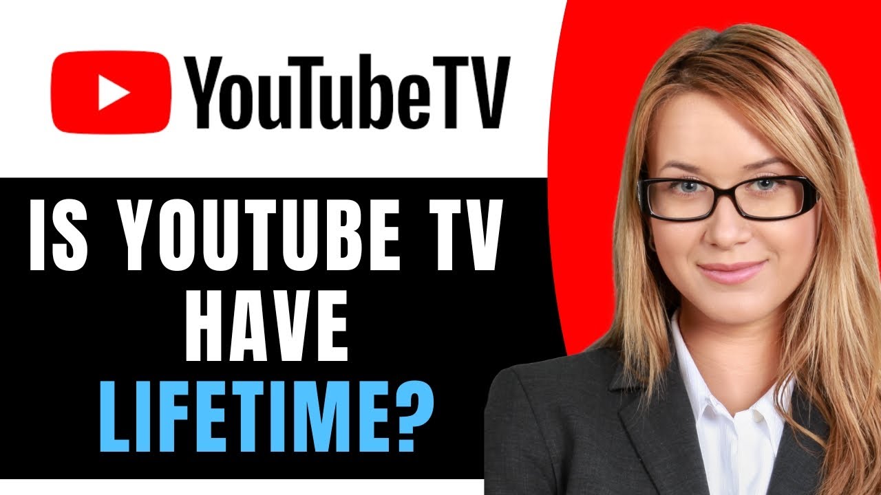 Is Youtube TV Have Lifetime? - YouTube