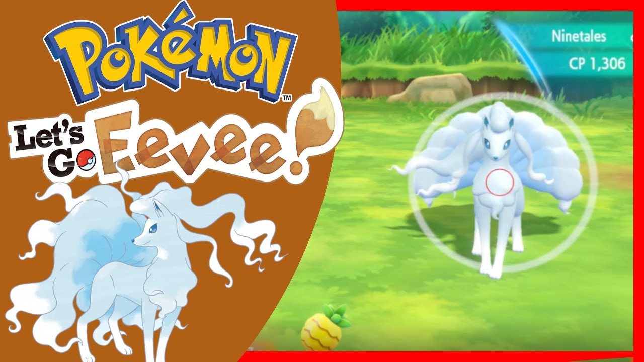 Catch Ice Ninetales- Let's Play, Pokemon Let's Go Eevee - YouTube