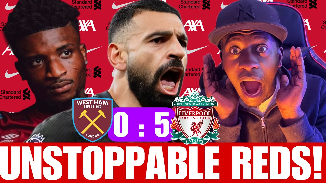 Liverpool DESTROY West Ham 5-0! SALAH Shines as Reds Dominate the ...