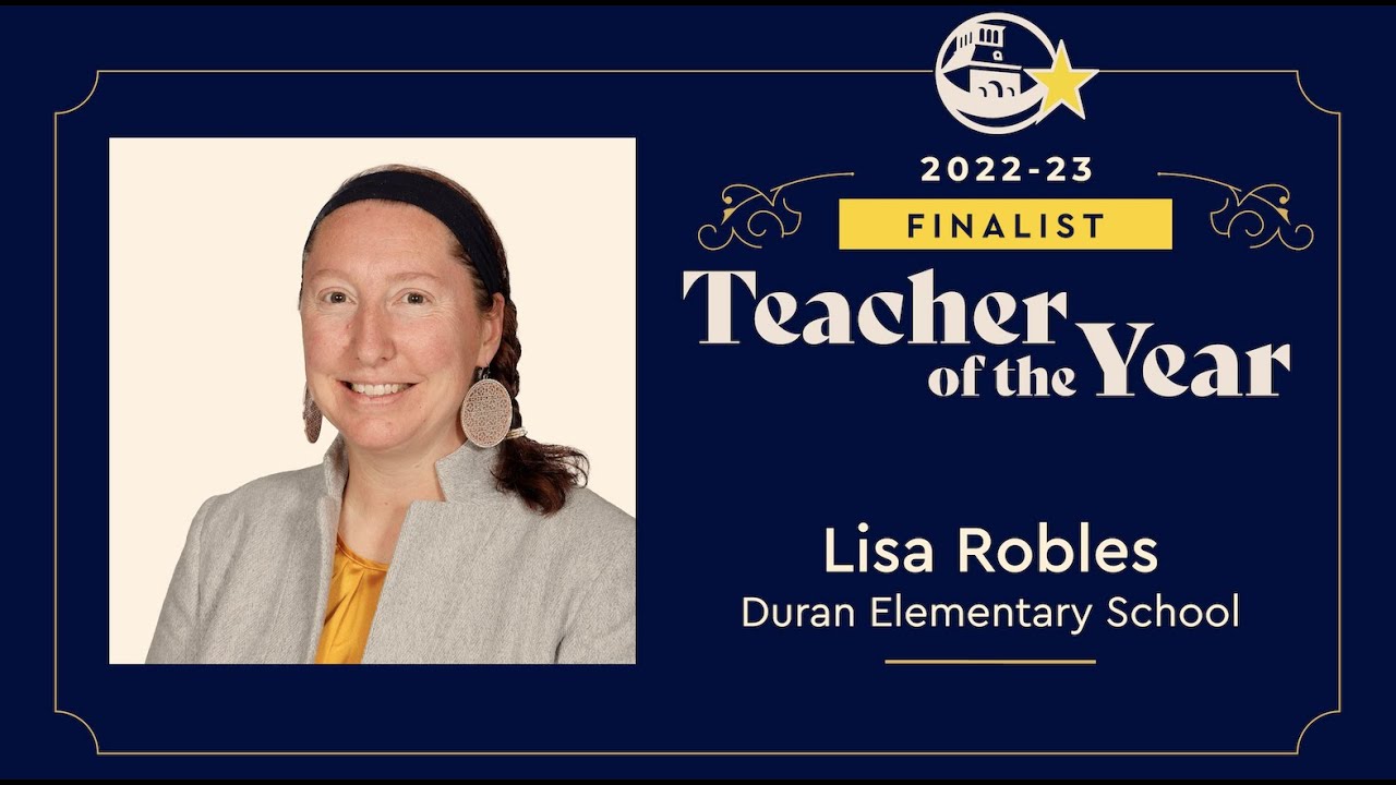 Lisa Robles Duran Elementary 2023 El Paso ISD Teacher Year Finalist ...