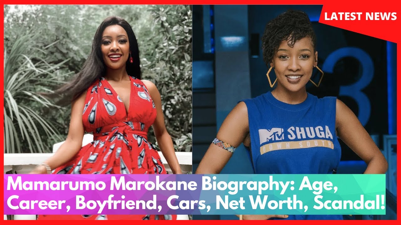 Mamarumo Marokane Biography: Age, Career, Boyfriend, Cars, Net Worth ...