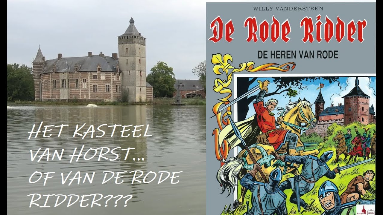 Het "Rode Ridderkasteel" van Horst (Holsbeek) - YouTube