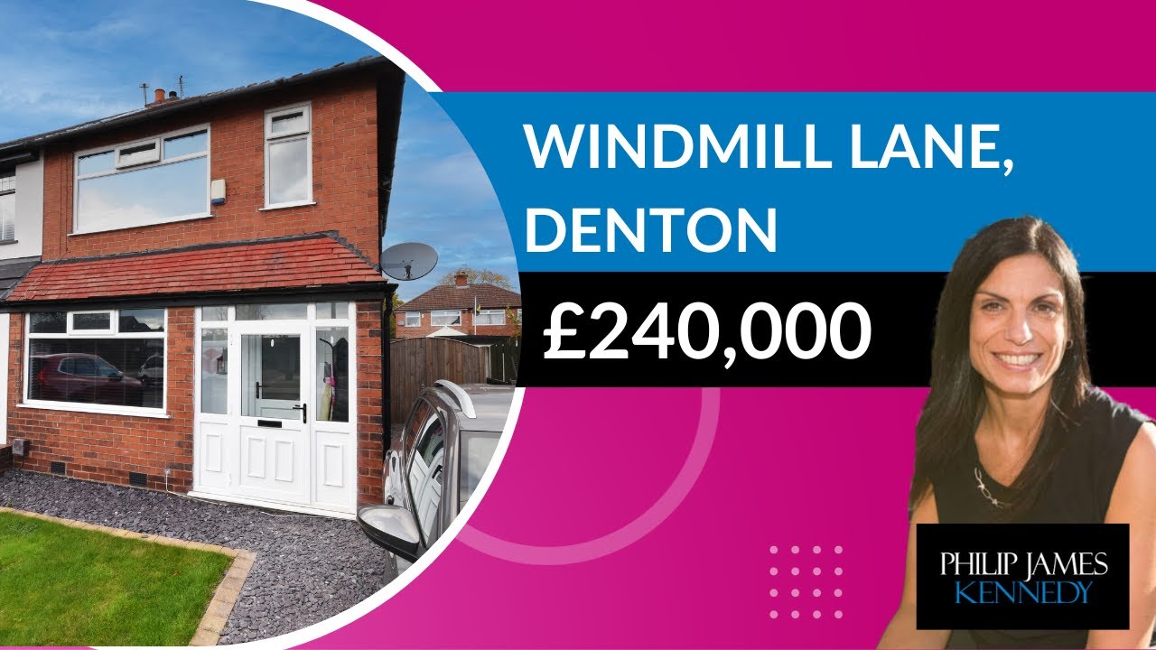 Windmill Lane, Denton - £240,000 - YouTube