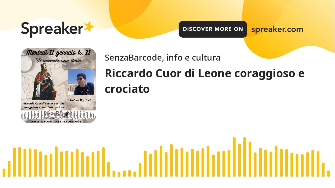 Riccardo Cuor di Leone coraggioso e crociato - YouTube