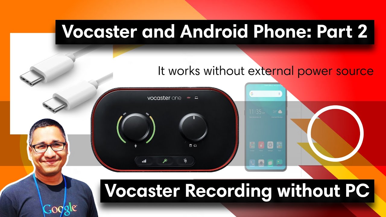 Does Vocaster USB Audio Interface work with Android Phone? Part II, No ...