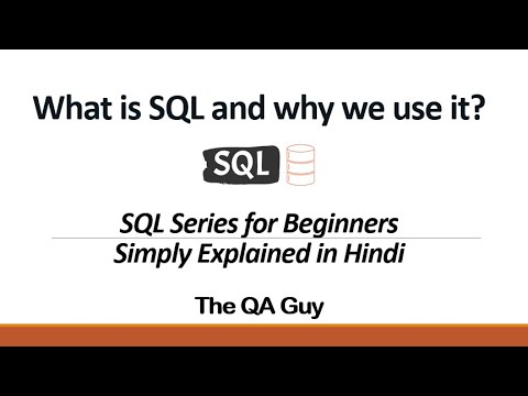 Introduction to SQL | What is SQL? | Simply Explained in Hindi | The QA Guy - YouTube