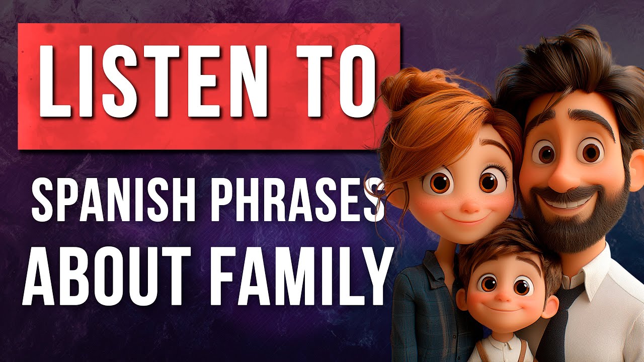 Talk About Family Like a Native! Spanish for Beginners - YouTube