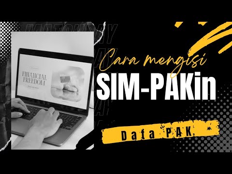 Cara Mengisi Data Di SIM-PAKin - YouTube