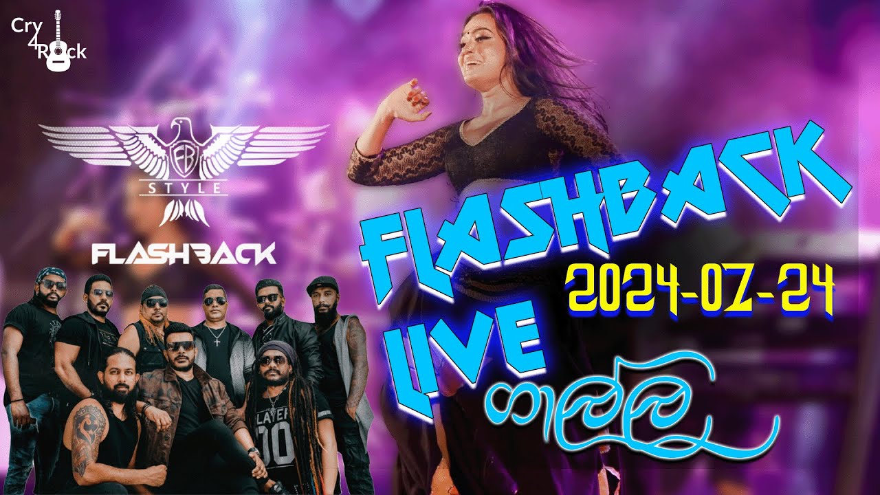 Flashback Live Show - Galle | FLASHBACK | GALLE | FLASHBACK LIVE | 2024 ...