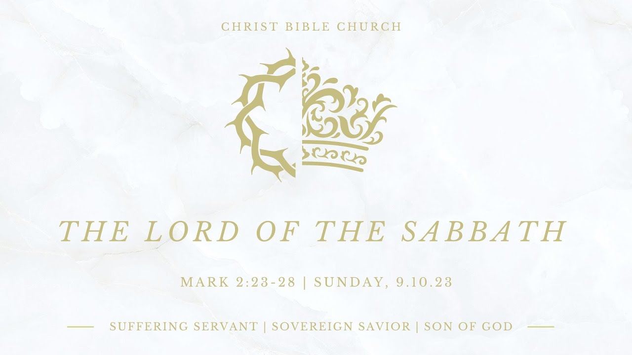 The Lord of the Sabbath (Part 1) • Mark 2:23-28 - YouTube