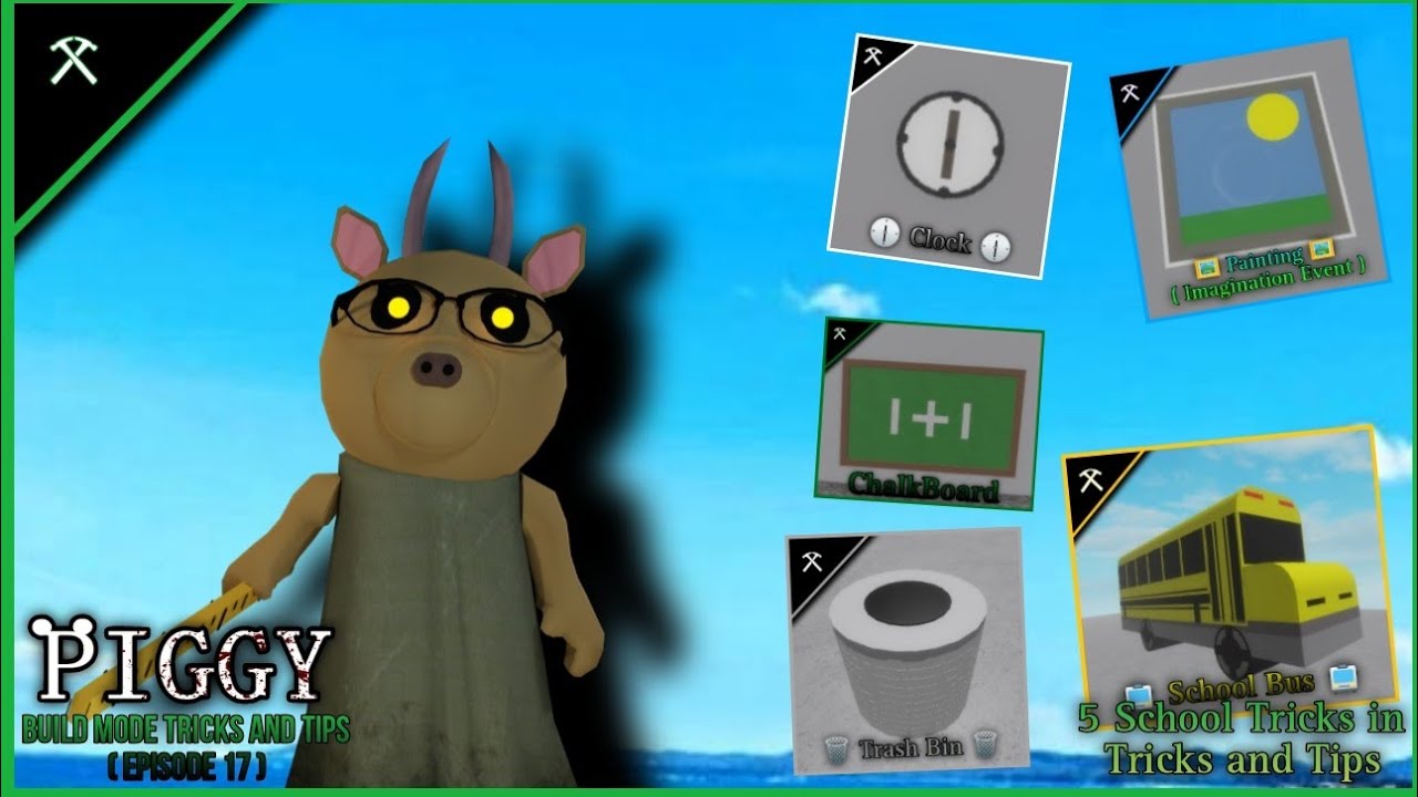 5 School Tricks in ( Piggy Build mode Tricks and Tips ) { Episode 17 ...